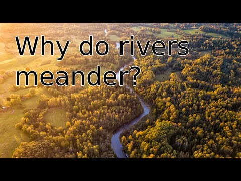Why do rivers meander? The science behind nature's bends!