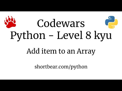 Codewars - Python - Add item to an Array