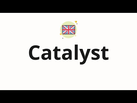 How to pronounce Catalyst