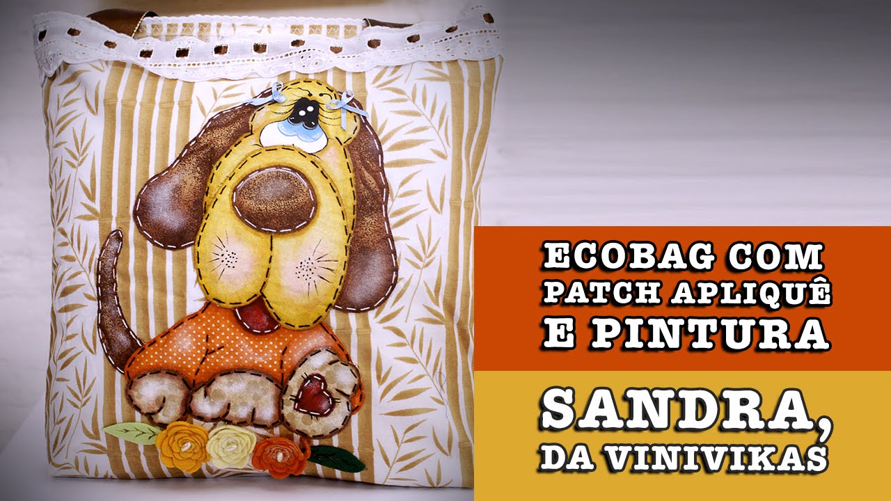 20/08/2014 - Ecobag com Patch Apliquê (Sandra Alves)