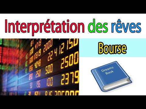 Dream interpretation des reves de bourse | signification rêves | dictionnaire des reves