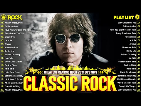 Top 100 Greatest Classic Rock Songs Of All Time ๐ฅ The Beatles, Scorpions, Nirvana, Queen