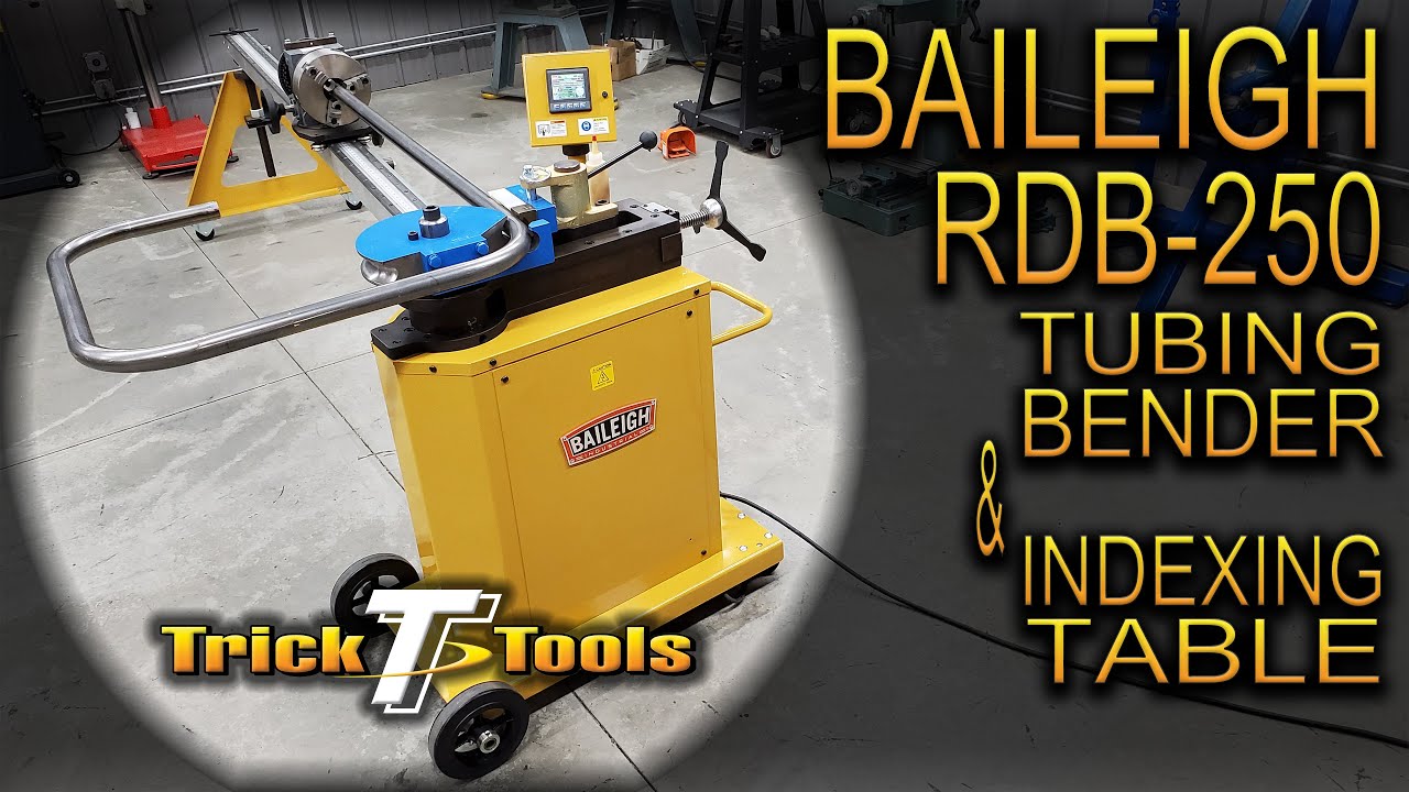 Baileigh RDB-250 Tubing Bender - Trick-Tools.com
