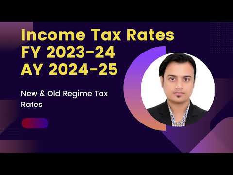 Income Tax Slabs and Rates for FY 2023-24 | AY 2024-25