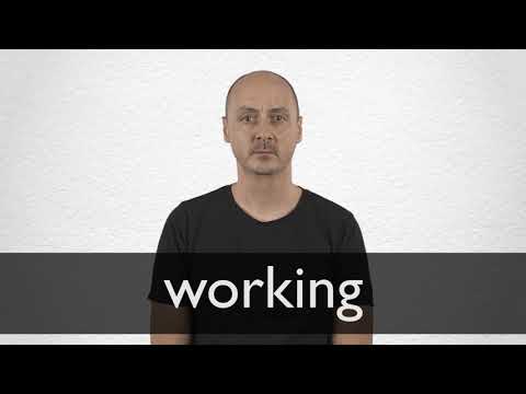 WORKING definition and meaning | Collins English Dictionary