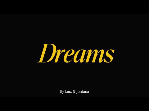 Dreams...