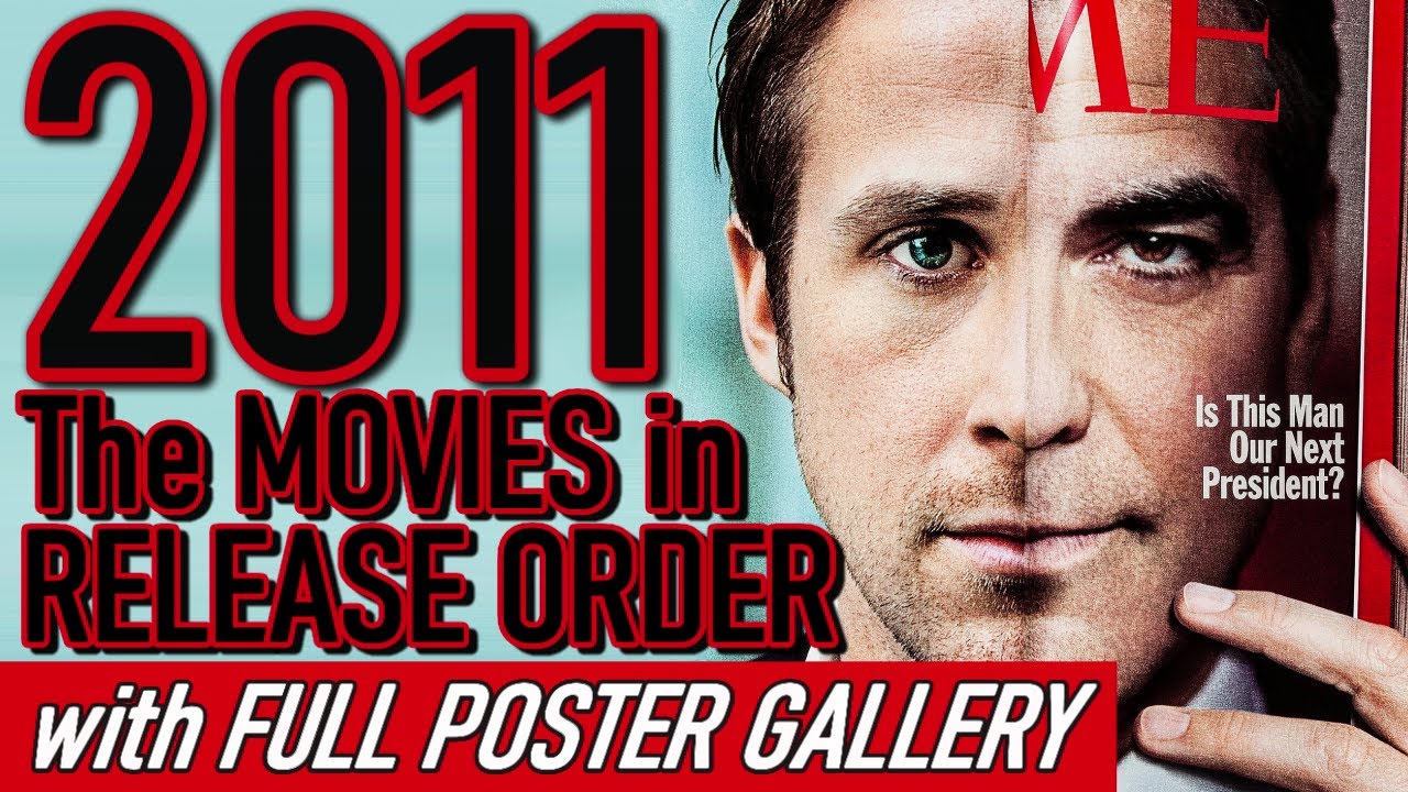 2011 Movie Release Timeline - all 236 posters - was it a good year?
