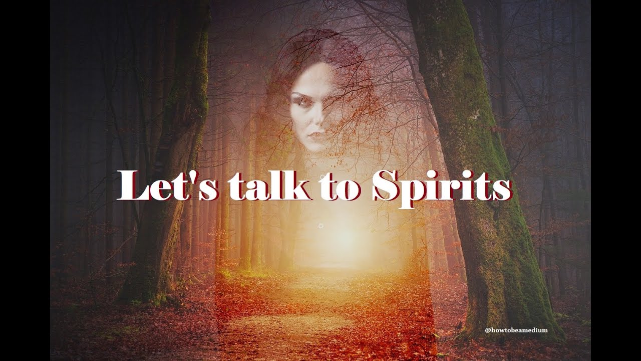 Mediumship development - how to initiate connection with Spirits