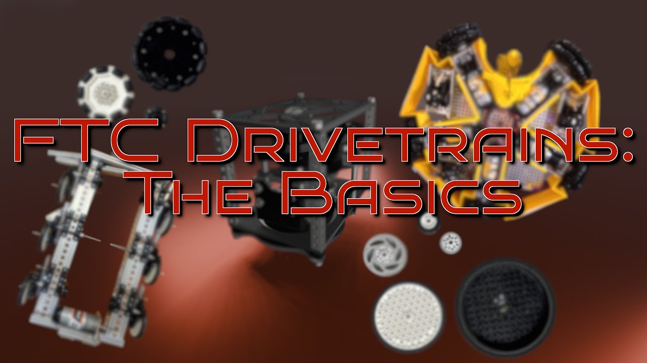 FTC Drivetrains: The Basics (From tank to swerve!)