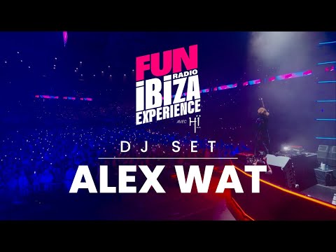 Alex Wat l DJ Set Fun Radio Ibiza Experience 2022