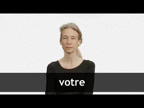 English Translation of “VOTRE” | Collins French-English Dictionary