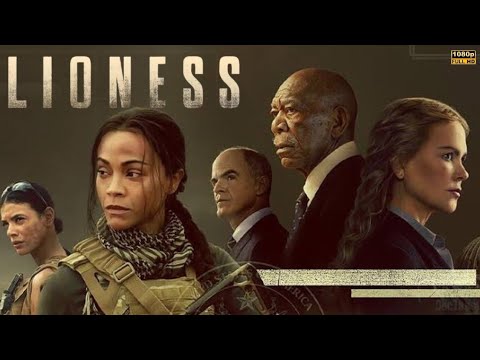 Lioness (2023) Movie | Zoe Saldaña, Laysla De Oliveira, Dave Annable | Review And Facts