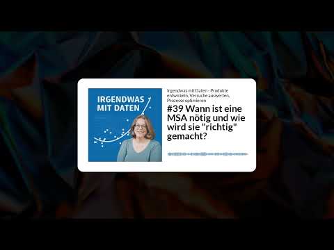 Wann ist eine MSA sinnvoll und wie wird sie "richtig" gemacht?