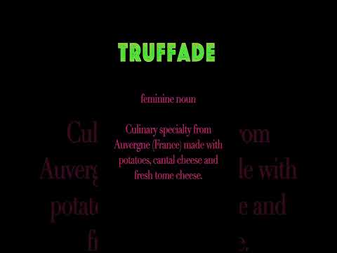 Wall of French Words n°1 - TRUFFADE - Definition in English