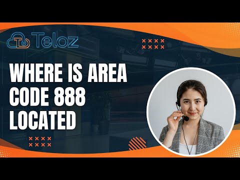 Where Is Area Code 888 Located: Cost savings, Flexibility and many more.