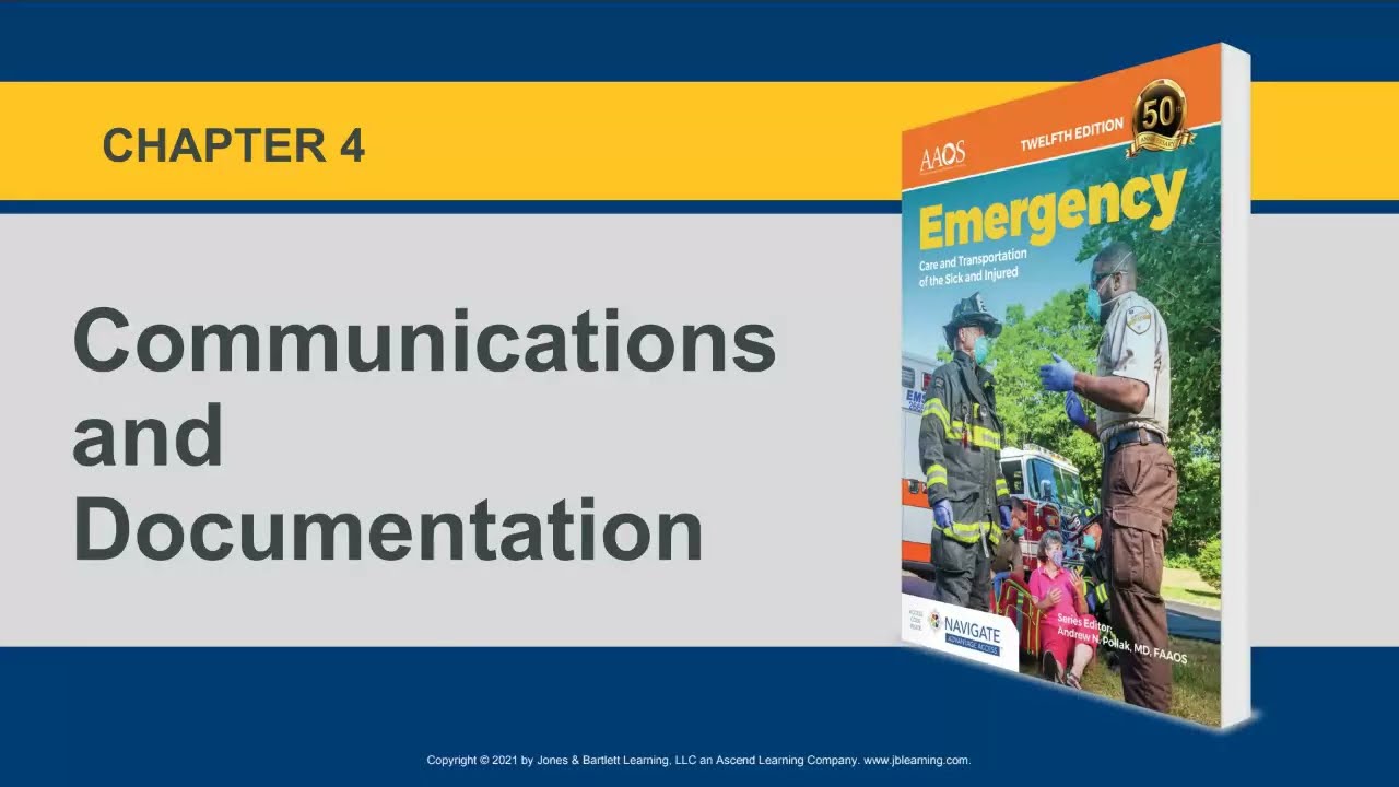 EMT06 Chapter 4: Communication and Documentation