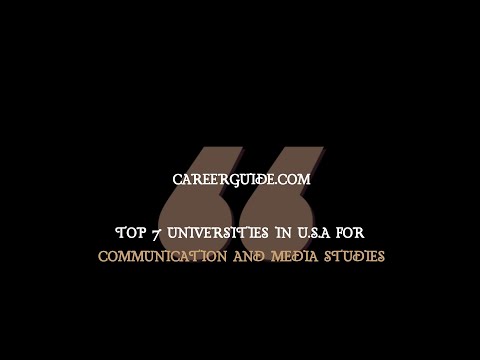Top 7 Universities in the USA for Communication & Media Studies | Top Colleges | Study in the USA