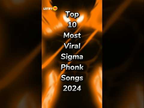 Top 10 Most Viral Sigma Phonk Songs 2024 | #shorts #sigmasong #viralsong