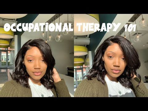 Occupational Therapy 101