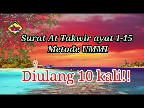 Surat At Takwir ayat 1-15 Metode UMMI