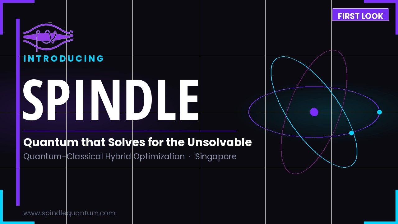 Introducing Spindle — Quantum that Solves for the Unsolvable