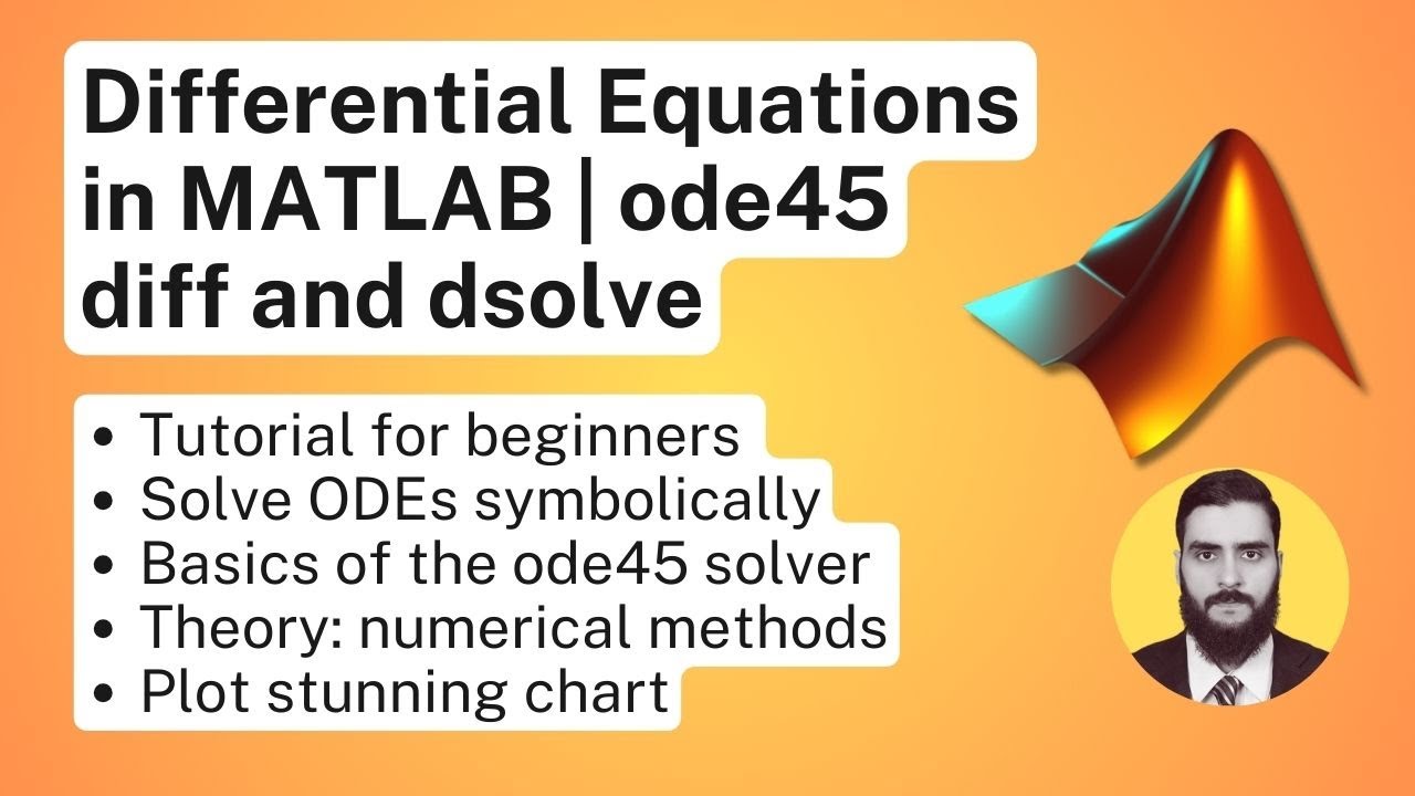 Differential Equations in MATLAB ode45 diff and dsolve