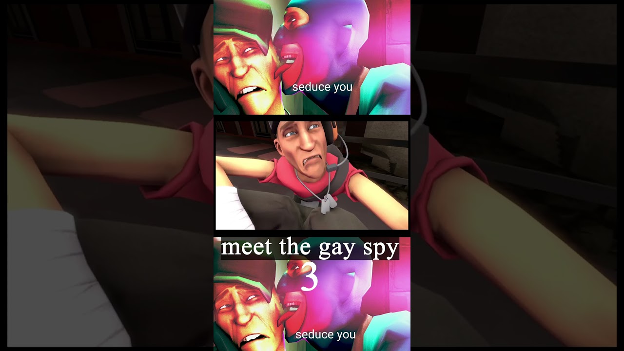 meet the gay spy 3 #shorts #sfm #meethegayspy #gay #spy #meet #tf2 #based