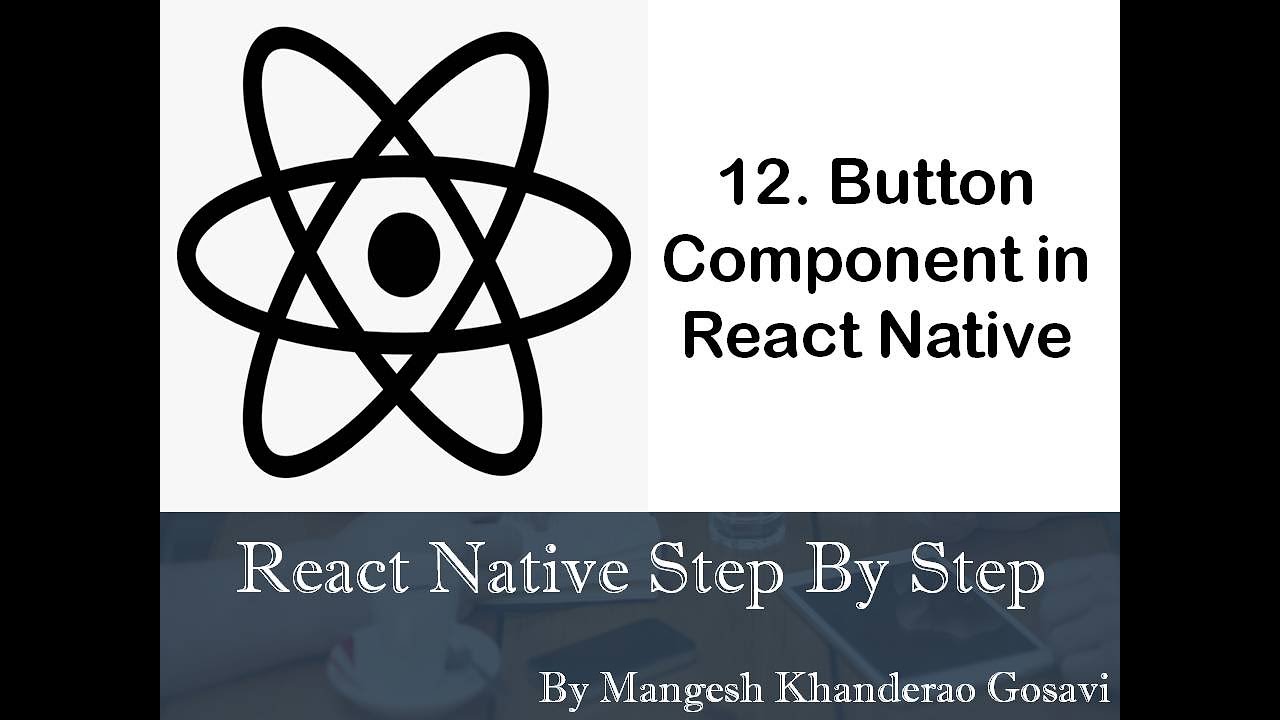12. Button Component in React Native