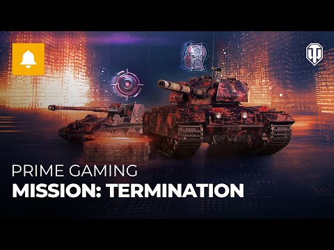 Mission: Termination—New Package From Prime Gaming | Tanks: World of ...