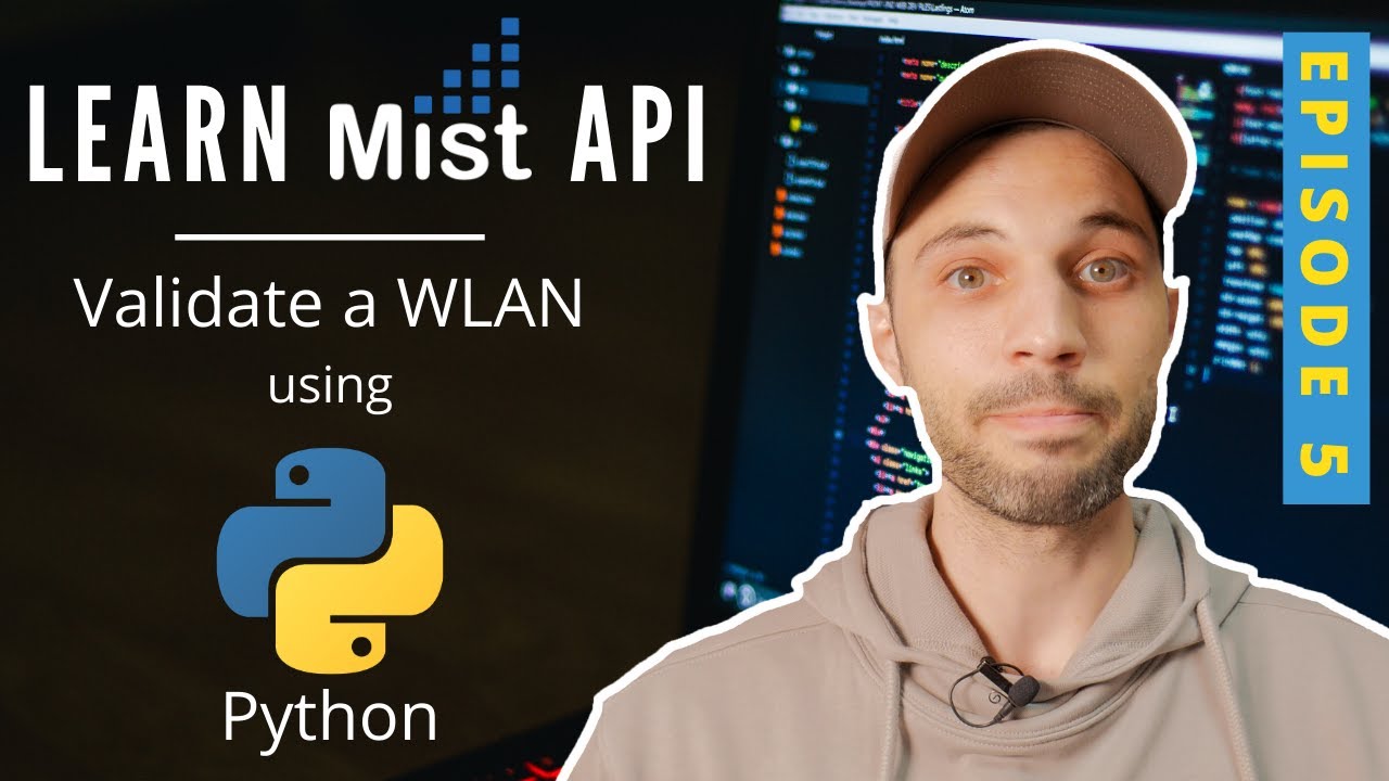E05: Learn Mist API with Mini Python Scripts -  Does a WLAN Exist?
