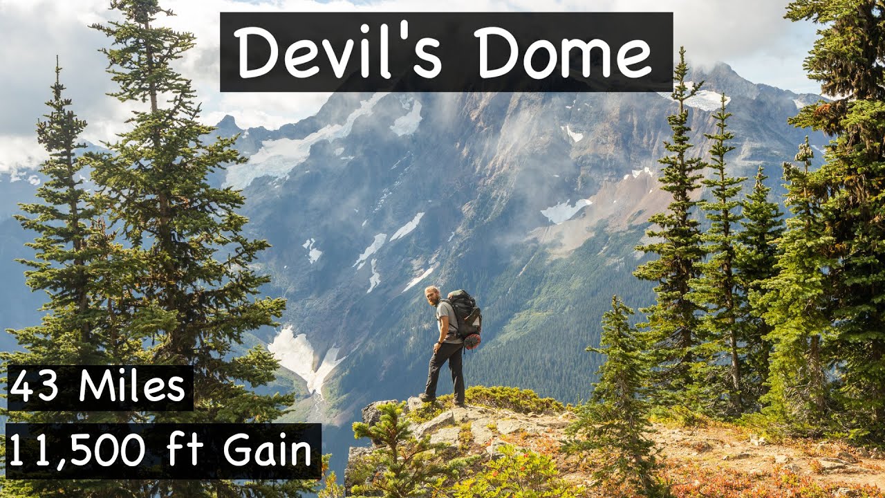 North Cascades 4 Day Backpacking Loop | Devil's Dome | Ross Lake