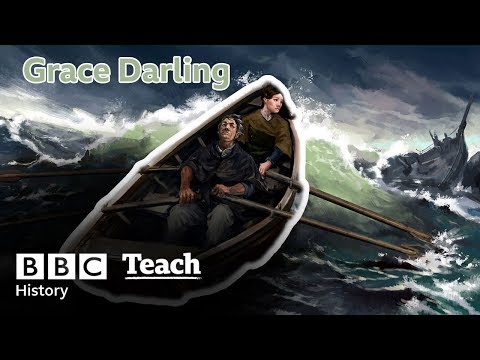 The Story of Grace Darling | Primary History | BBC Teach