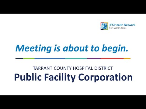 TCHD PUBLIC FACILITY COROPORATION BOARD MEETING
