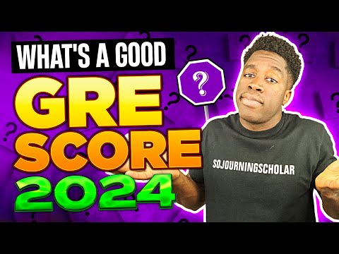 What Is a Good GRE Score In 2024? (How To Set & Reach Your Target GRE Score)