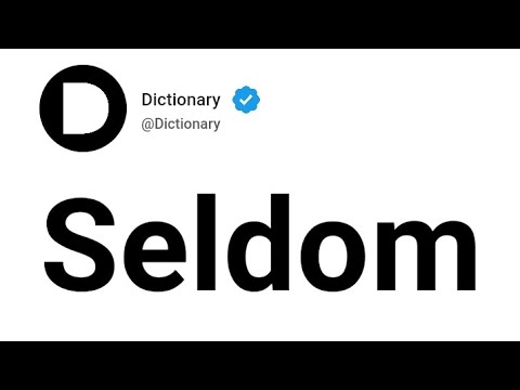 Seldom Meaning In English