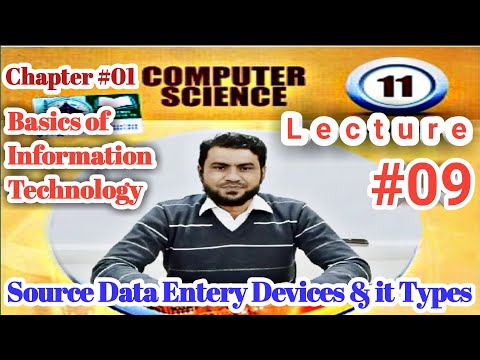 ICS Computer part 1- MICR, OCR,Barcode Reader, SC-Ch 1- Information Technology- IT Series Lecture 09