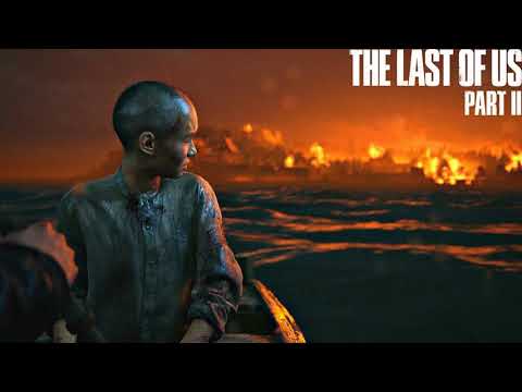 The Last Of Us 2 - Abby and Lev boat music
