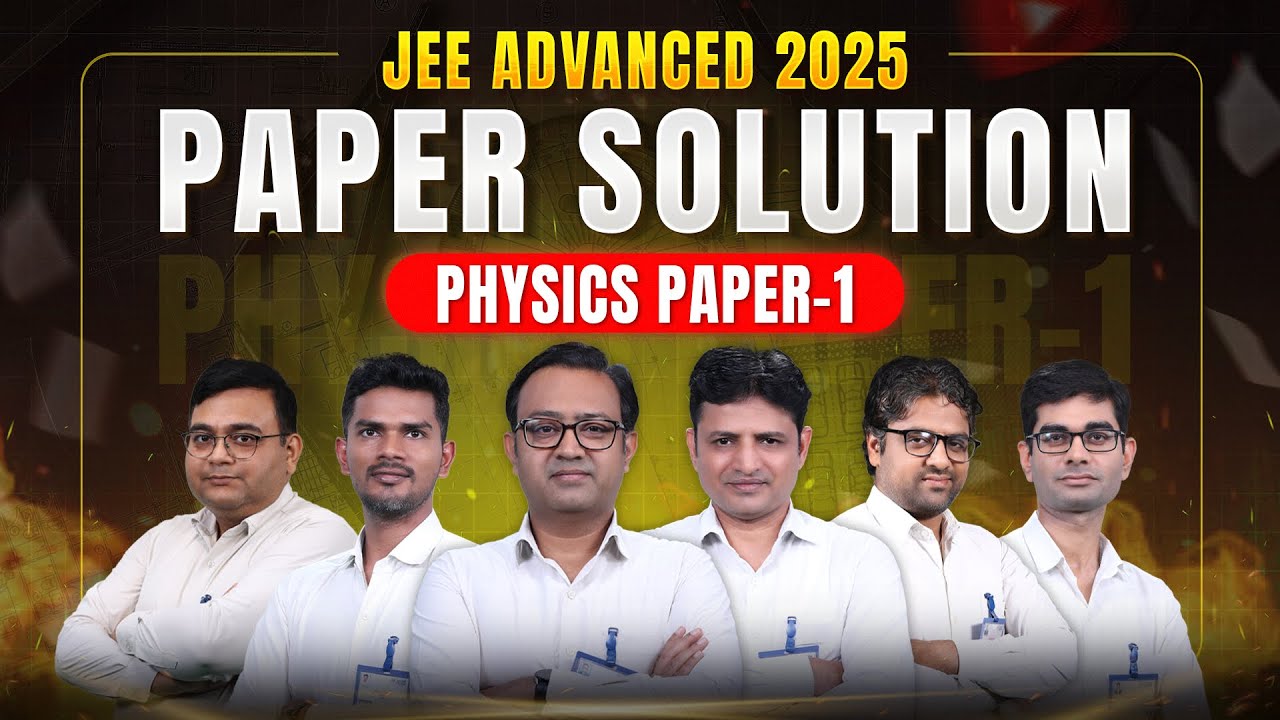 JEE Advanced 2025 | Physics Paper-1 Video Solution by ALLEN’s IIT Experts