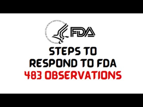 How to Respond to FDA 483 Observations: Key Considerations and Best Practices