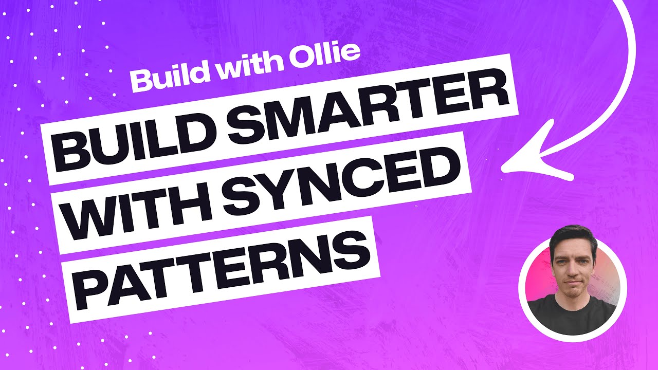 Build smarter with synced patterns in WordPress