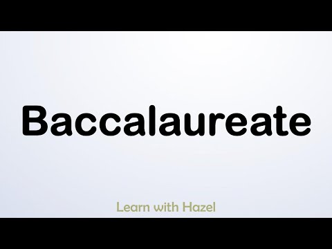 How to Pronounce Baccalaureate? (CORRECTLY)
