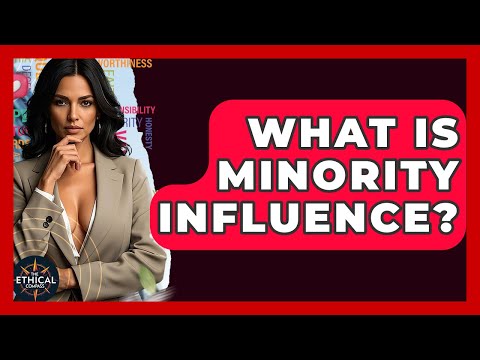 What Is Minority Influence? - The Ethical Compass