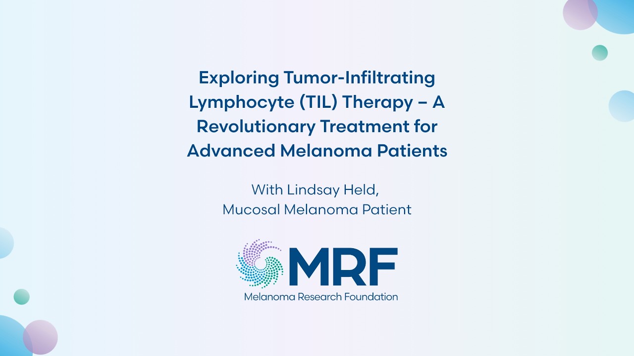 Exploring Tumor-Infiltrating Lymphocyte (TIL) Therapy With Lindsay Held
