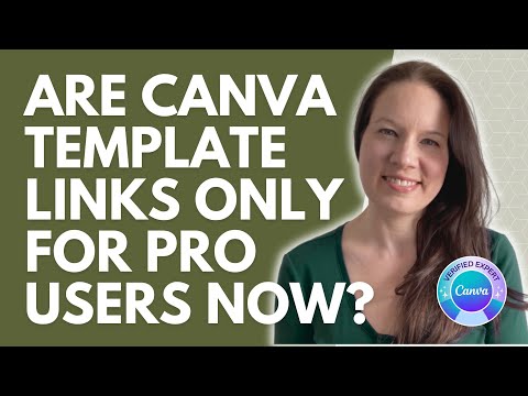 Are Canva Template Links Only for Canva Pro Users Now?
