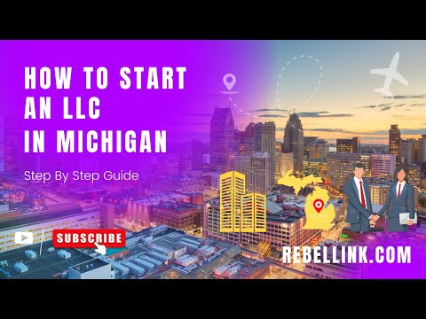 Michigan LLC Formation Guide | How To Start An LLC In Michigan (2024) Step By Step Guide 💜
