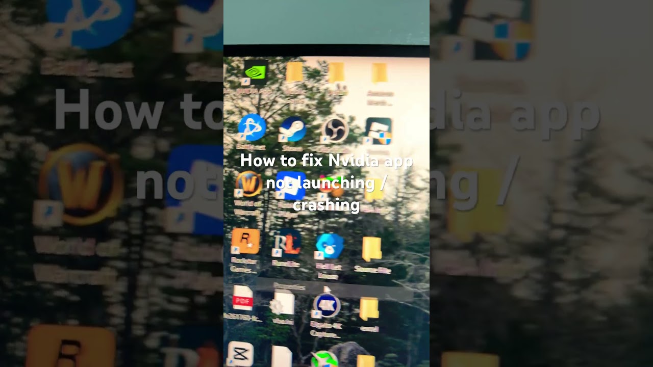 How to fix Nvidia app not launching / crashing