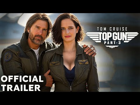 Top Gun - 3 First Trailer 2025 | Tom Cruise | Eva Green | Paramount Pictures