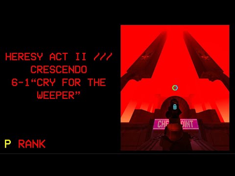 ULTRAKILL 6-1 "Cry for the Weeper" Normal Difficulty - P Rank [w/Input] #ultrakill