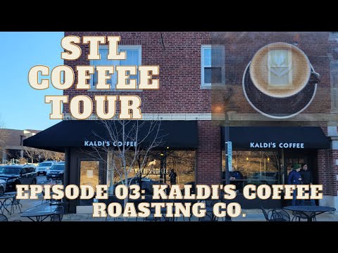 STL Coffee Tour Episode 03 - Kaldi's Coffee (DeMun Ave.)