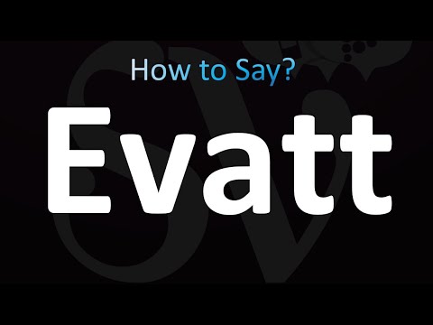 How to Pronounce Evatt (correctly!)
